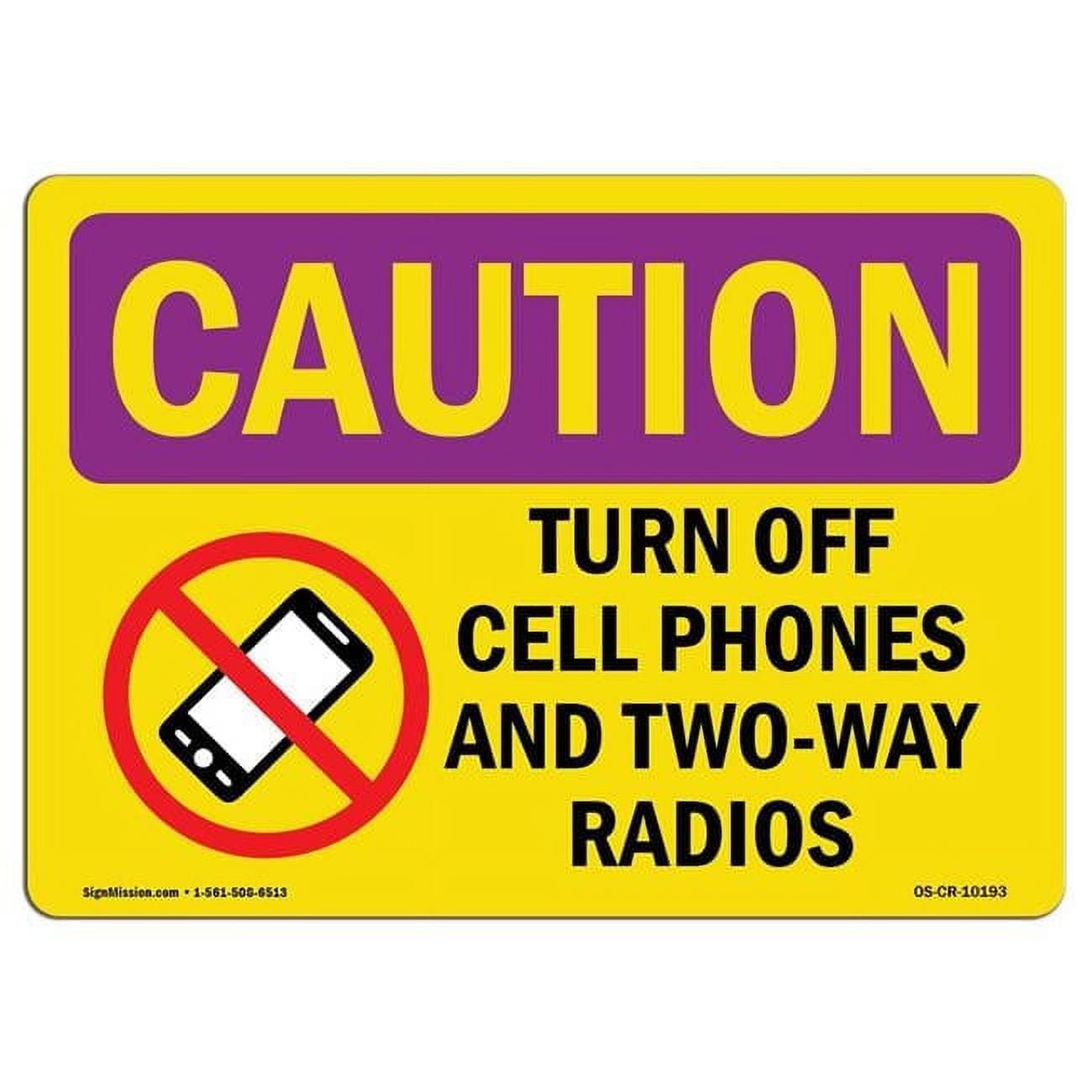OSHA Caution Radiation Sign - Turn Off Cell Phones & Radios - Walmart.com