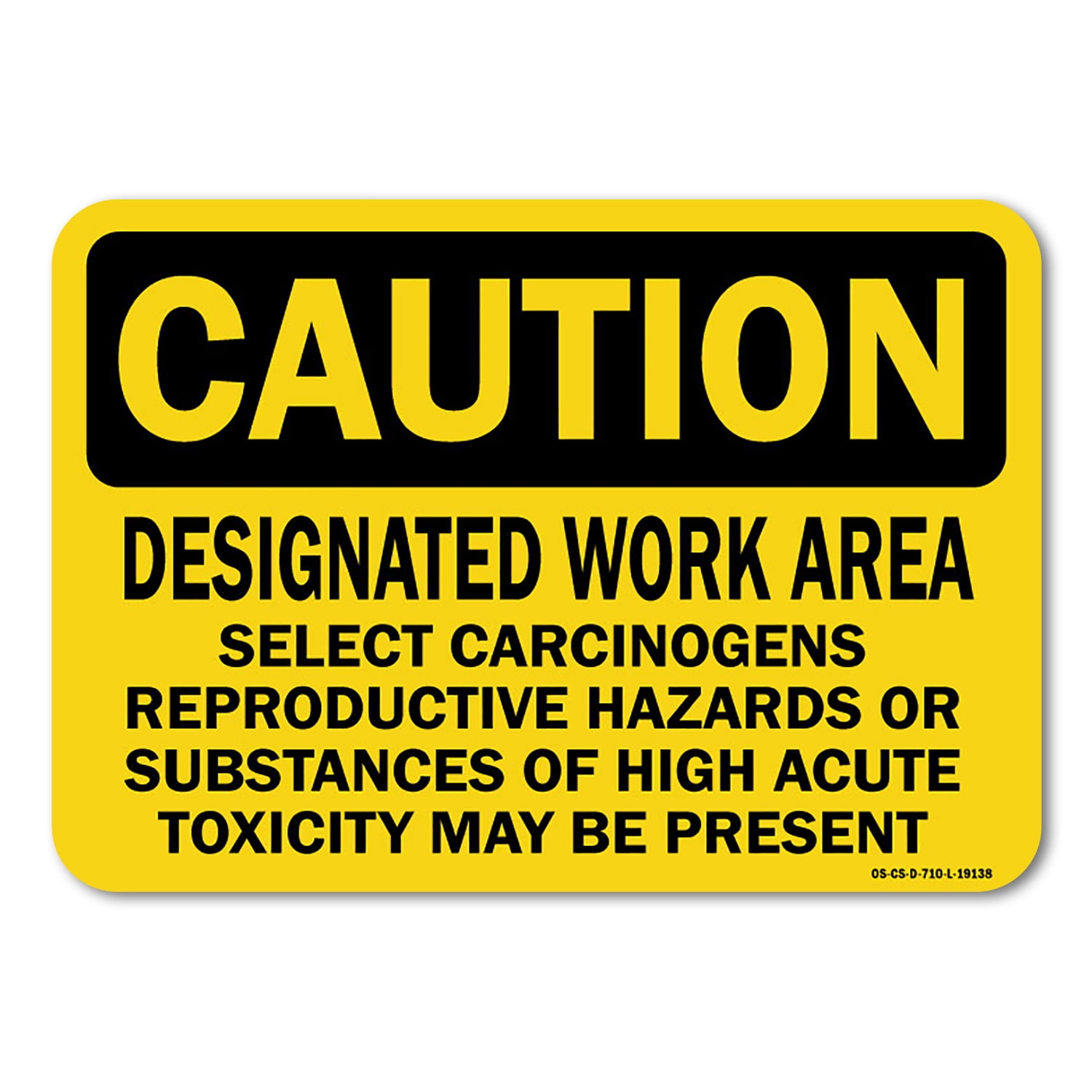 OSHA Caution Sign - Designated Work Area Select Carcinogens ...