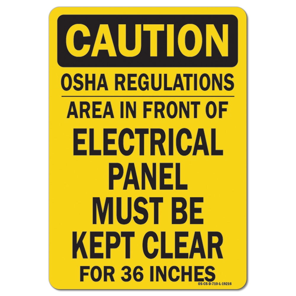 OSHA Caution Sign - OSHA Regulations Area In Front Electrical Panel ...