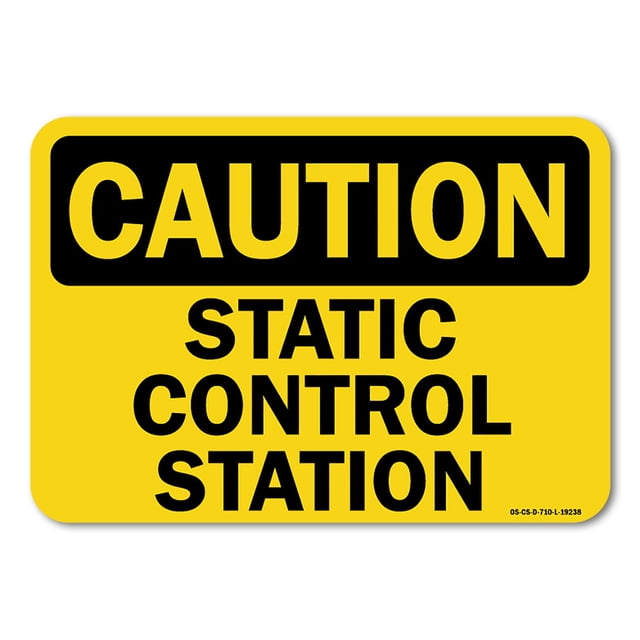 OSHA Caution Sign - Static Control Station | Plastic Sign | Protect ...