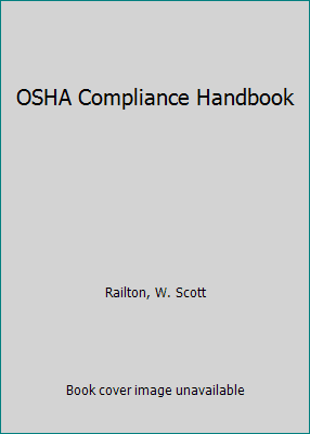Pre-Owned OSHA Compliance Handbook (Hardcover) 0865872902 9780865872905 ...