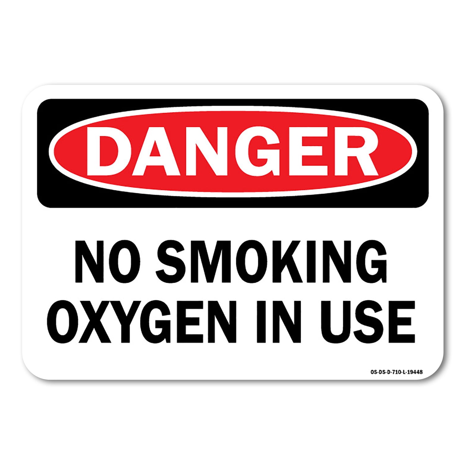 OSHA Danger Aluminum Sign - No Smoking Oxygen In Use | Aluminum Sign ...