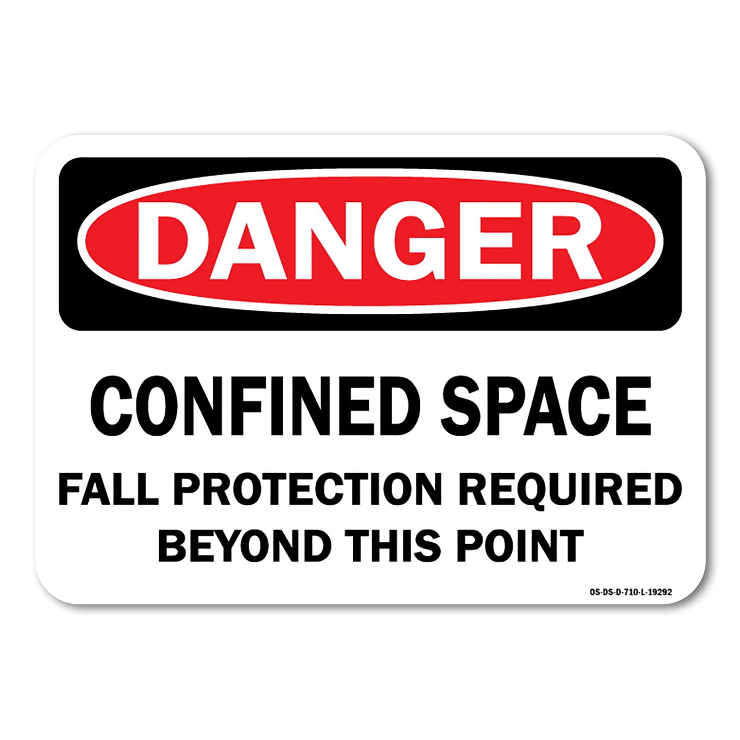 OSHA Danger Decal - Confined Space Fall Protection Required Beyond This ...