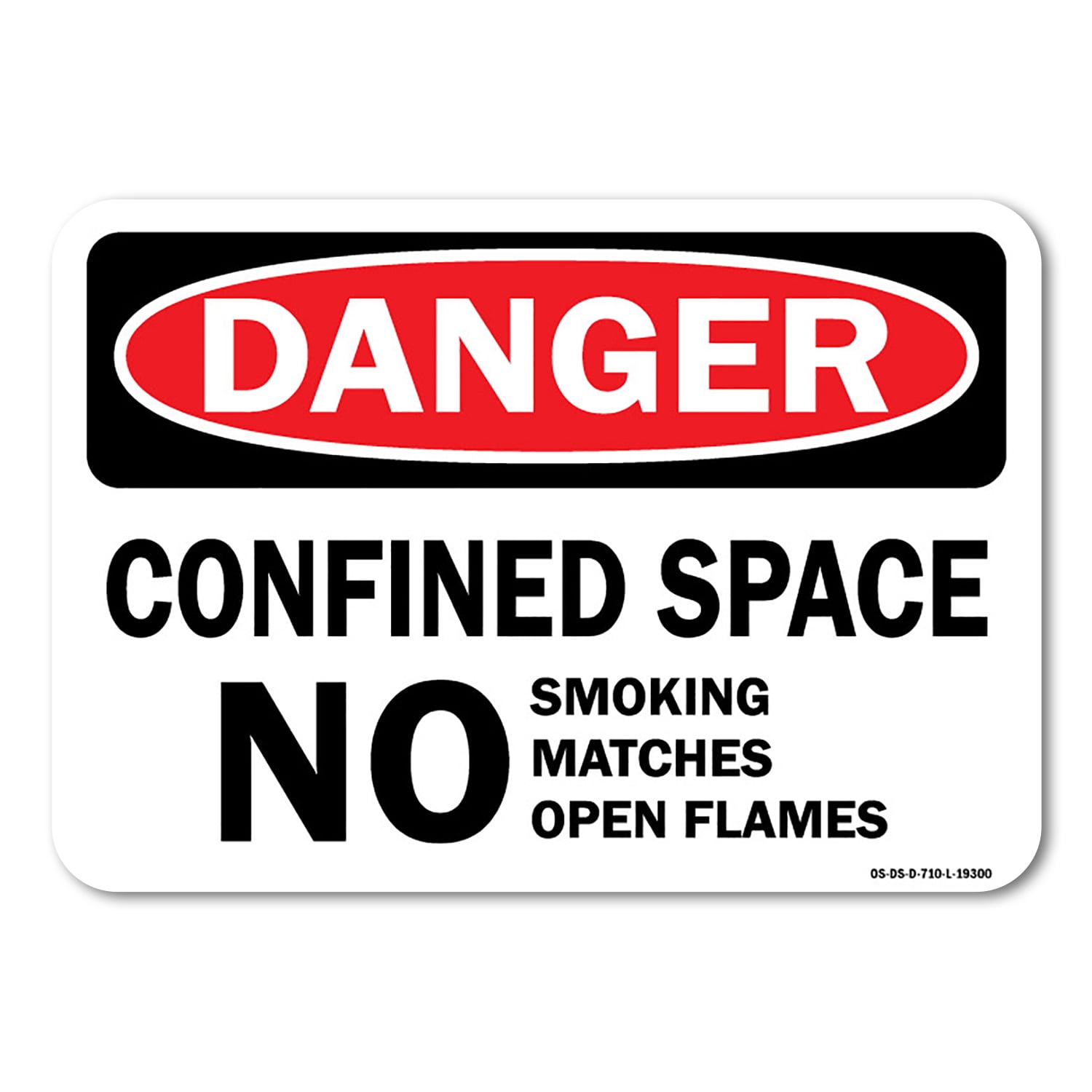 OSHA Danger Decal - Confined Space No Smoking Matches Open Flames ...