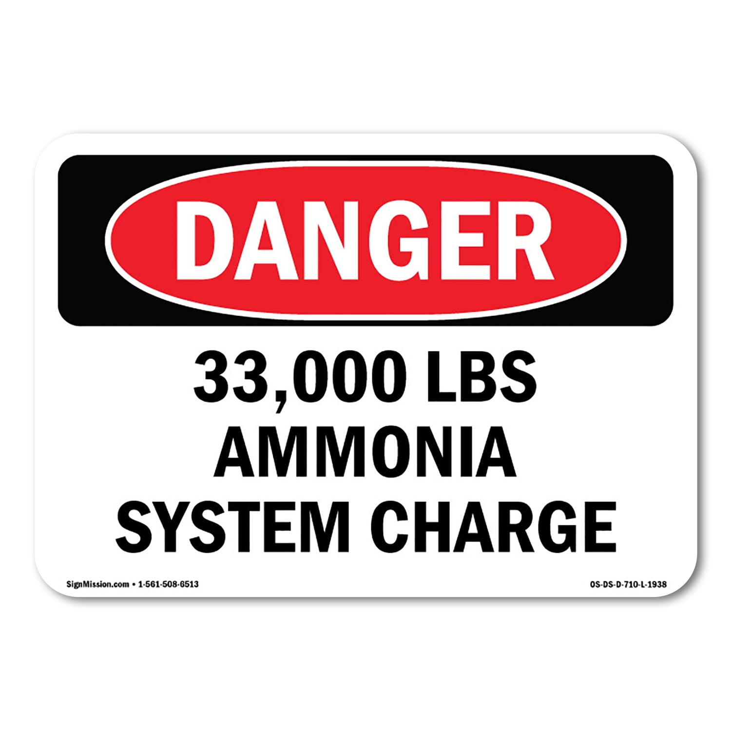OSHA Danger Sign - 33000 Lbs Ammonia System Charge | Plastic Sign ...