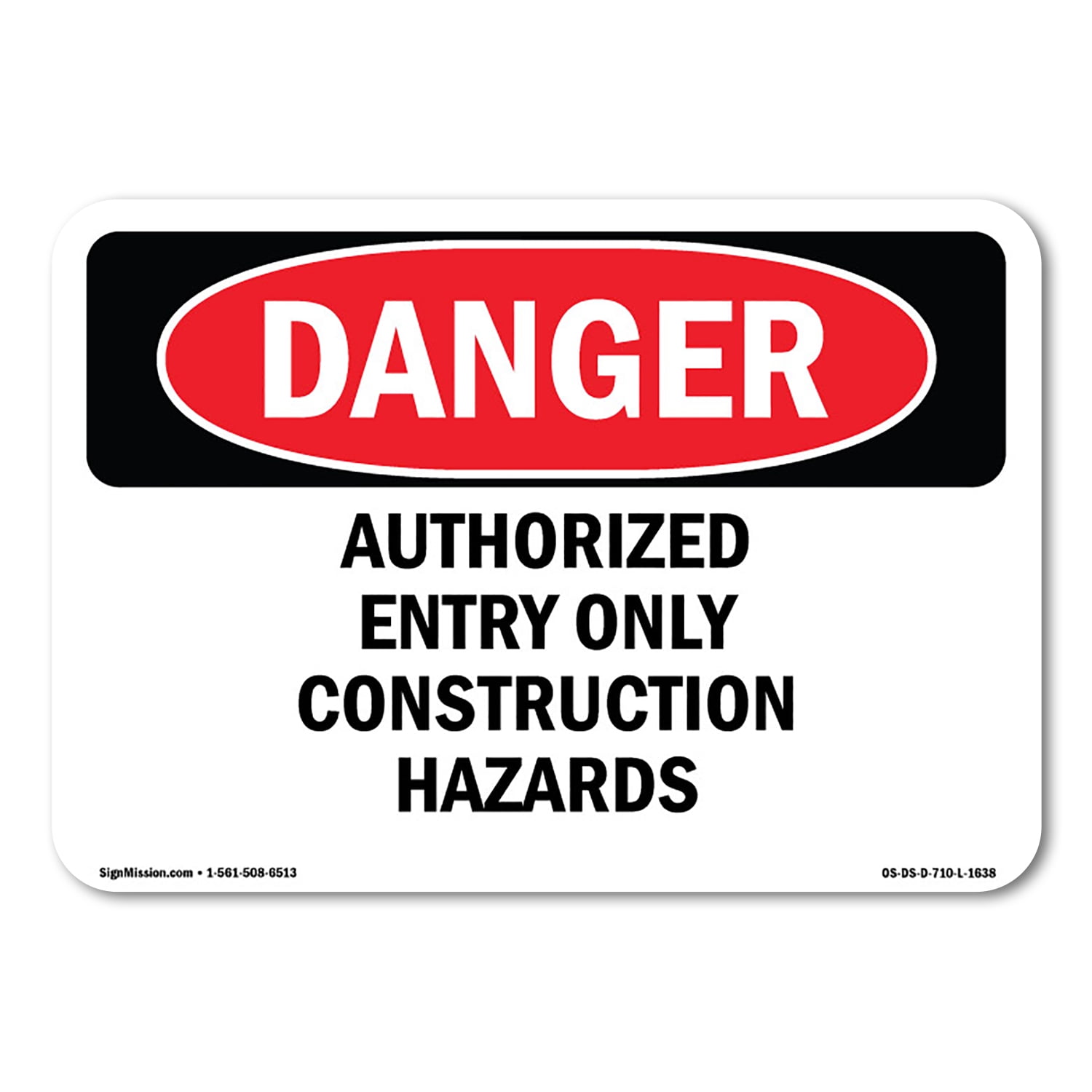 OSHA Danger Sign - Authorized Entry Only Construction Hazards | Decal ...