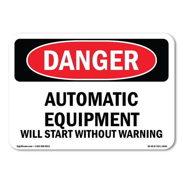 OSHA Danger Sign - Automatic Equipment Start Without Warning | Plastic ...
