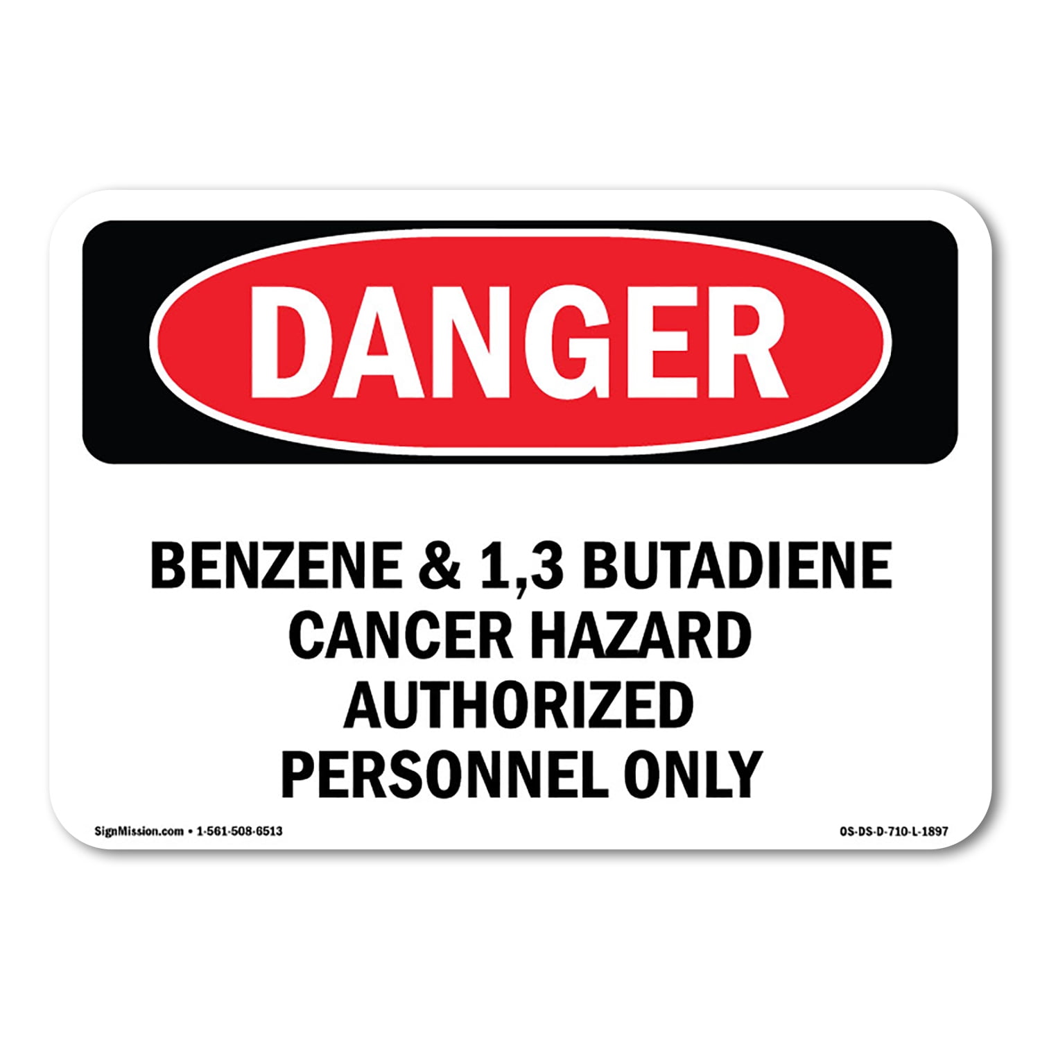 OSHA Danger Sign - Benzene And 13 Butadiene Cancer Hazard | Decal ...