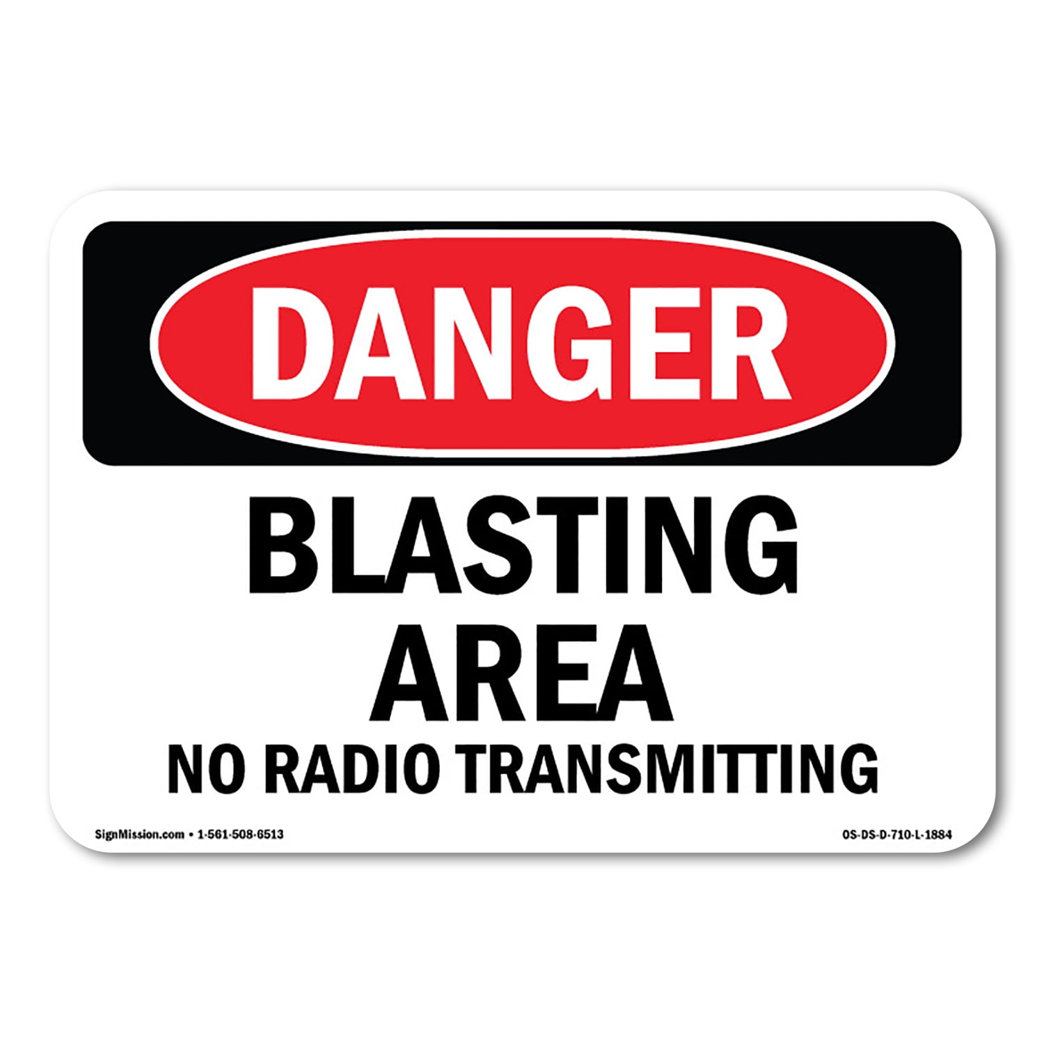 OSHA Danger Sign - Blasting Area No Radio Transmitting | Plastic Sign ...