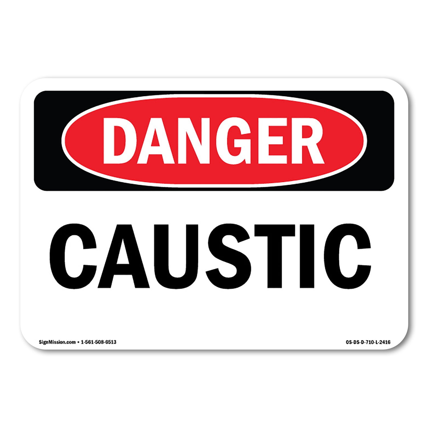 OSHA Danger Sign - Caustic | Decal | Protect Your Business ...