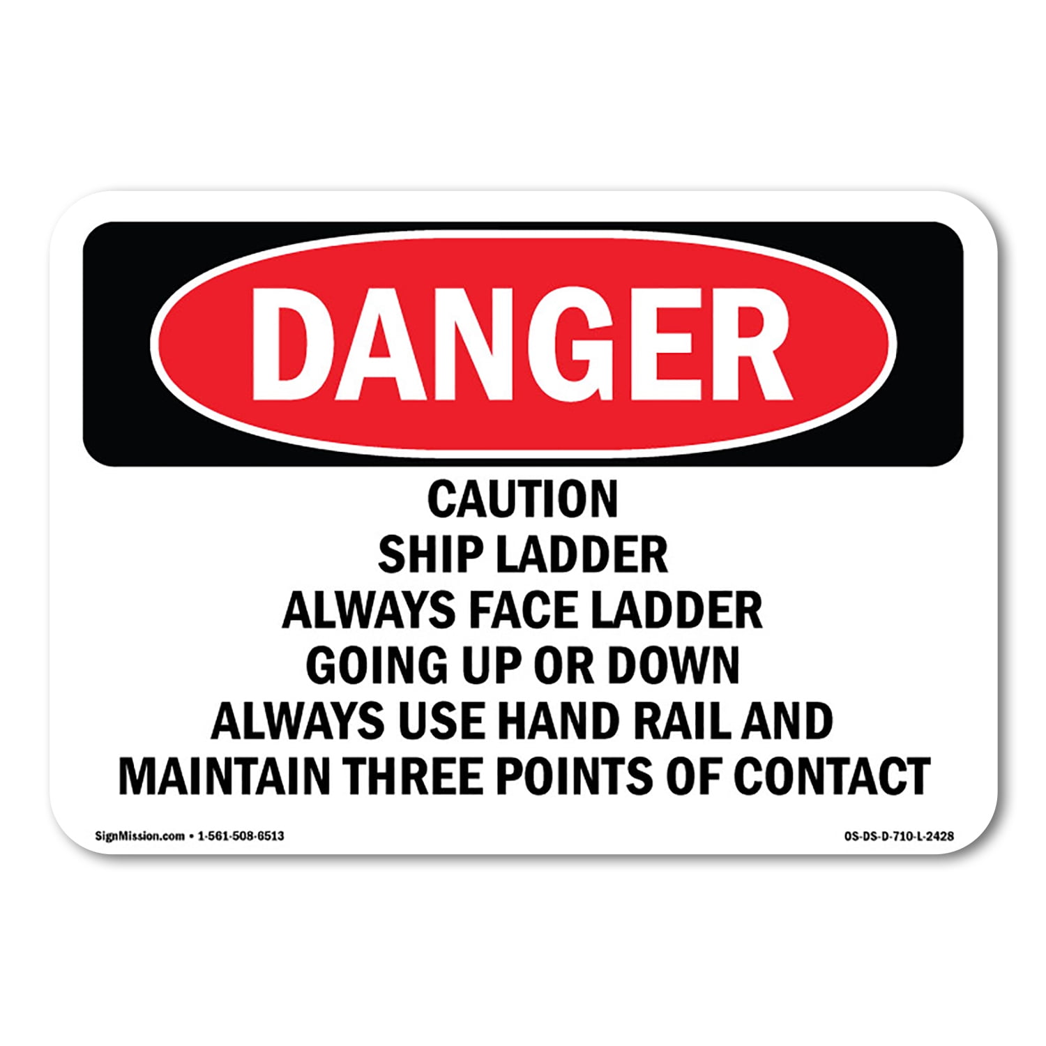 OSHA Danger Sign - Caution Ship Ladder Always Face Ladder Going | Decal ...