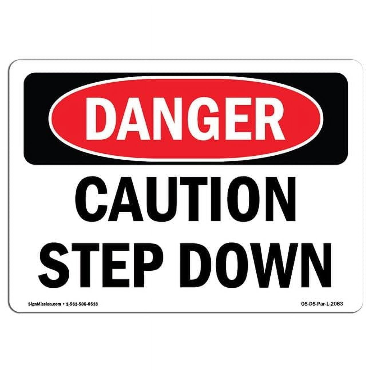 OSHA Danger Sign - Caution Step Down - Walmart.com