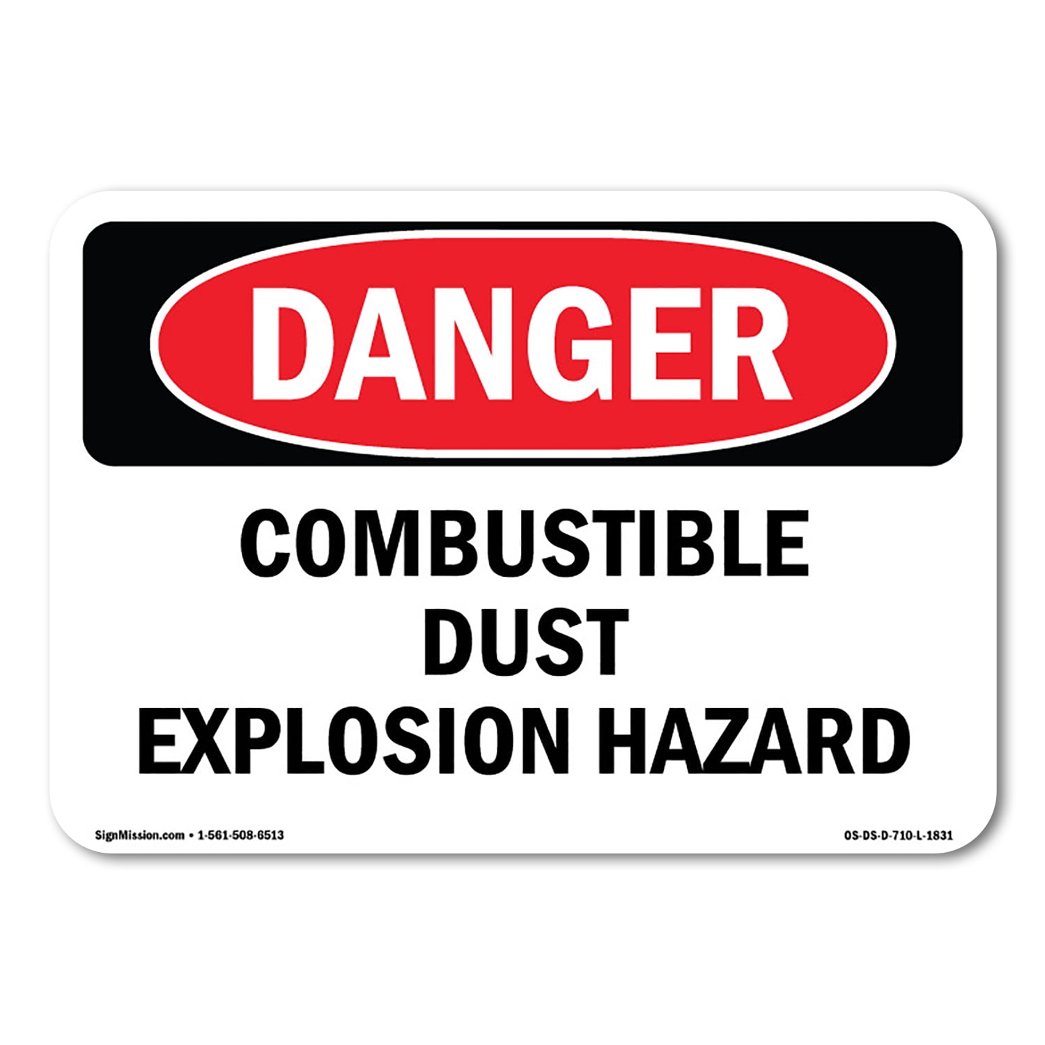 OSHA Danger Sign - Combustible Dust Explosion Hazard | Plastic Sign ...