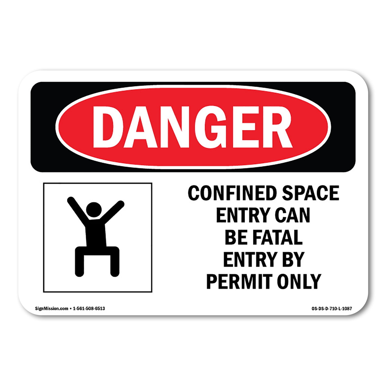 OSHA Danger Sign - Confined Space Entry Can Be Fatal | Decal | Protect ...
