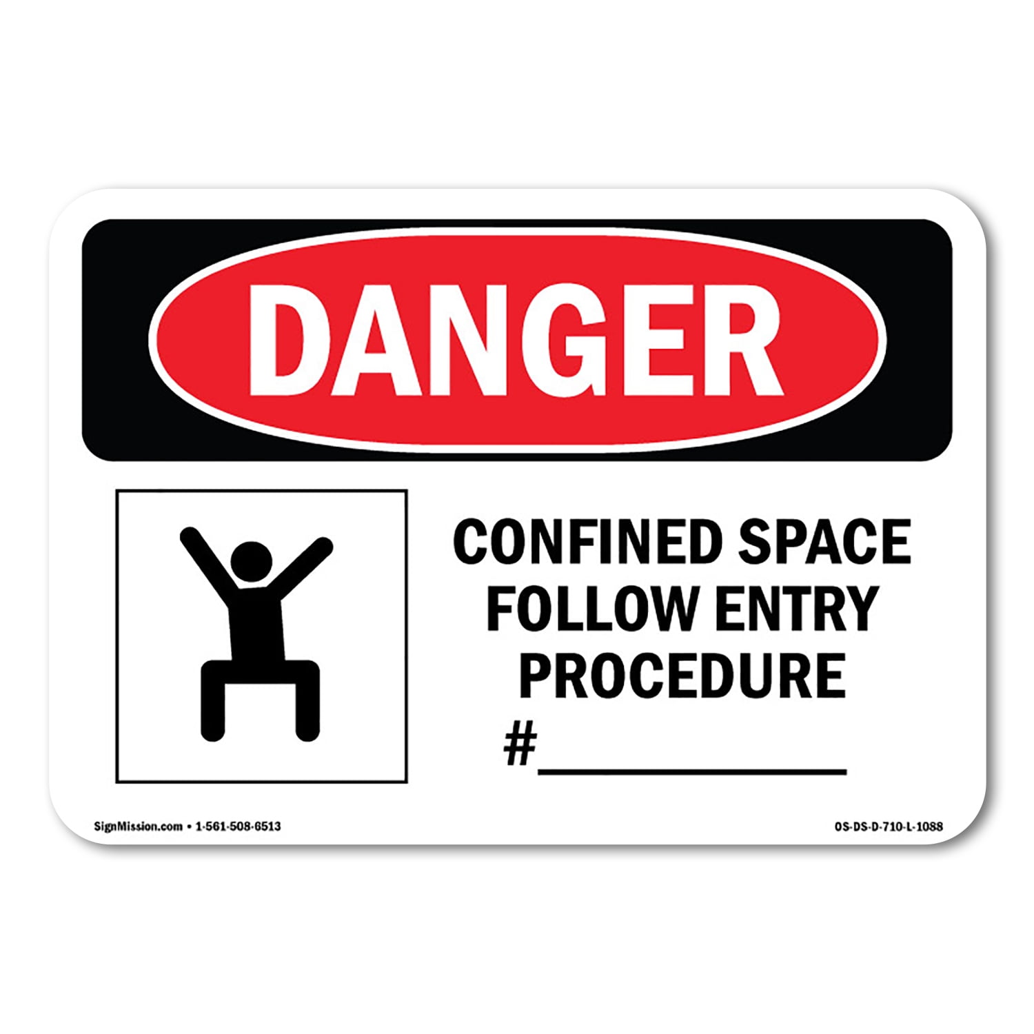 OSHA Danger Sign - Confined Space Follow Entry Procedure | Plastic Sign ...
