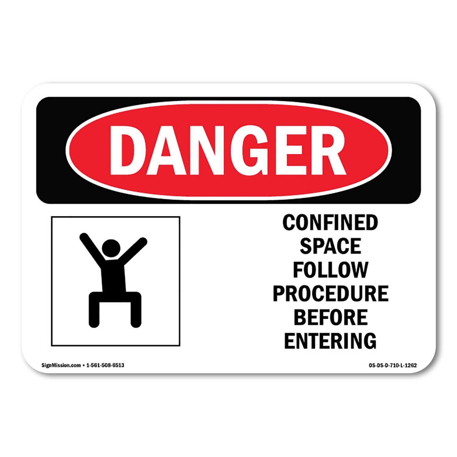 OSHA Danger Sign - Confined Space Follow Procedure | Decal | Protect ...