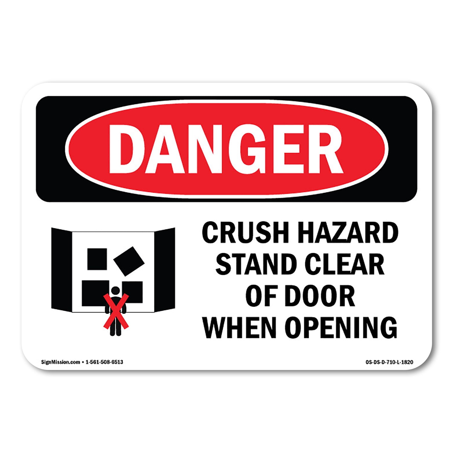 OSHA Danger Sign - Crush Hazard Stand Clear Of Door | Decal | Protect ...