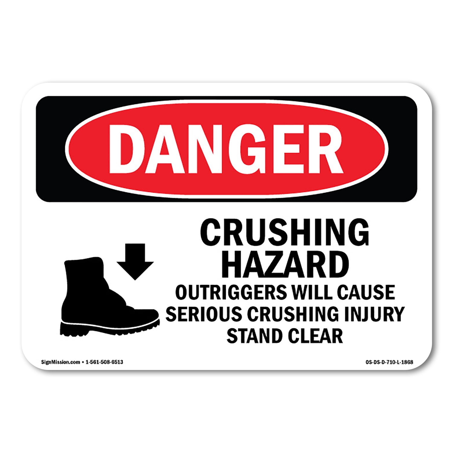 OSHA Danger Sign - Crushing Hazard Outriggers Stand Clear | Decal ...