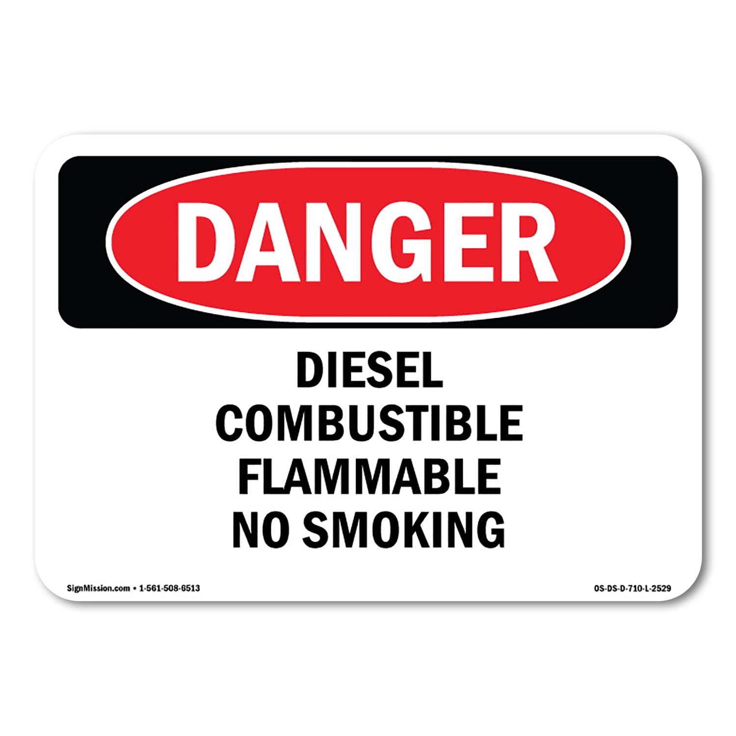 OSHA Danger Sign - Diesel Combustible Flammable No Smoking | Decal ...