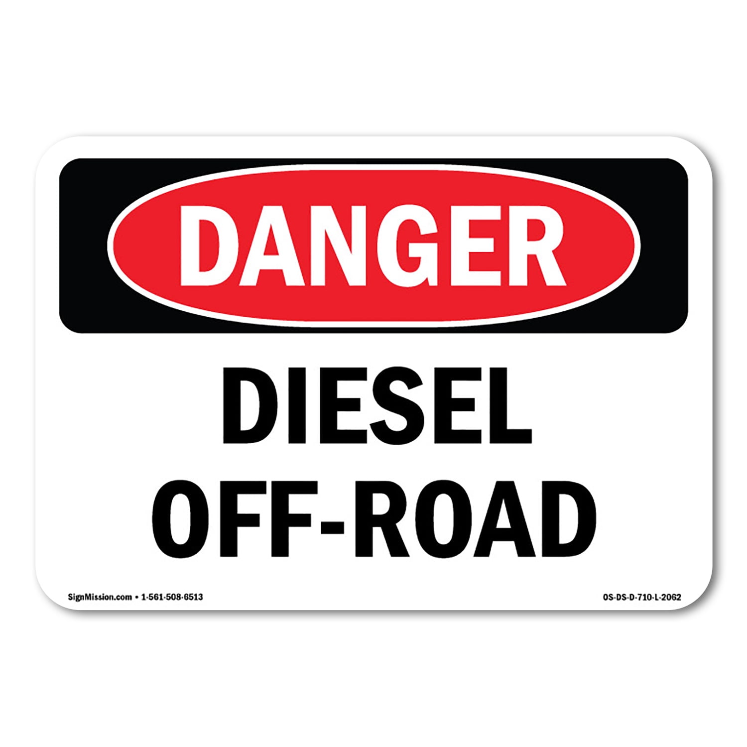 OSHA Danger Sign - Diesel Off-Road | Decal | Protect Your Business ...