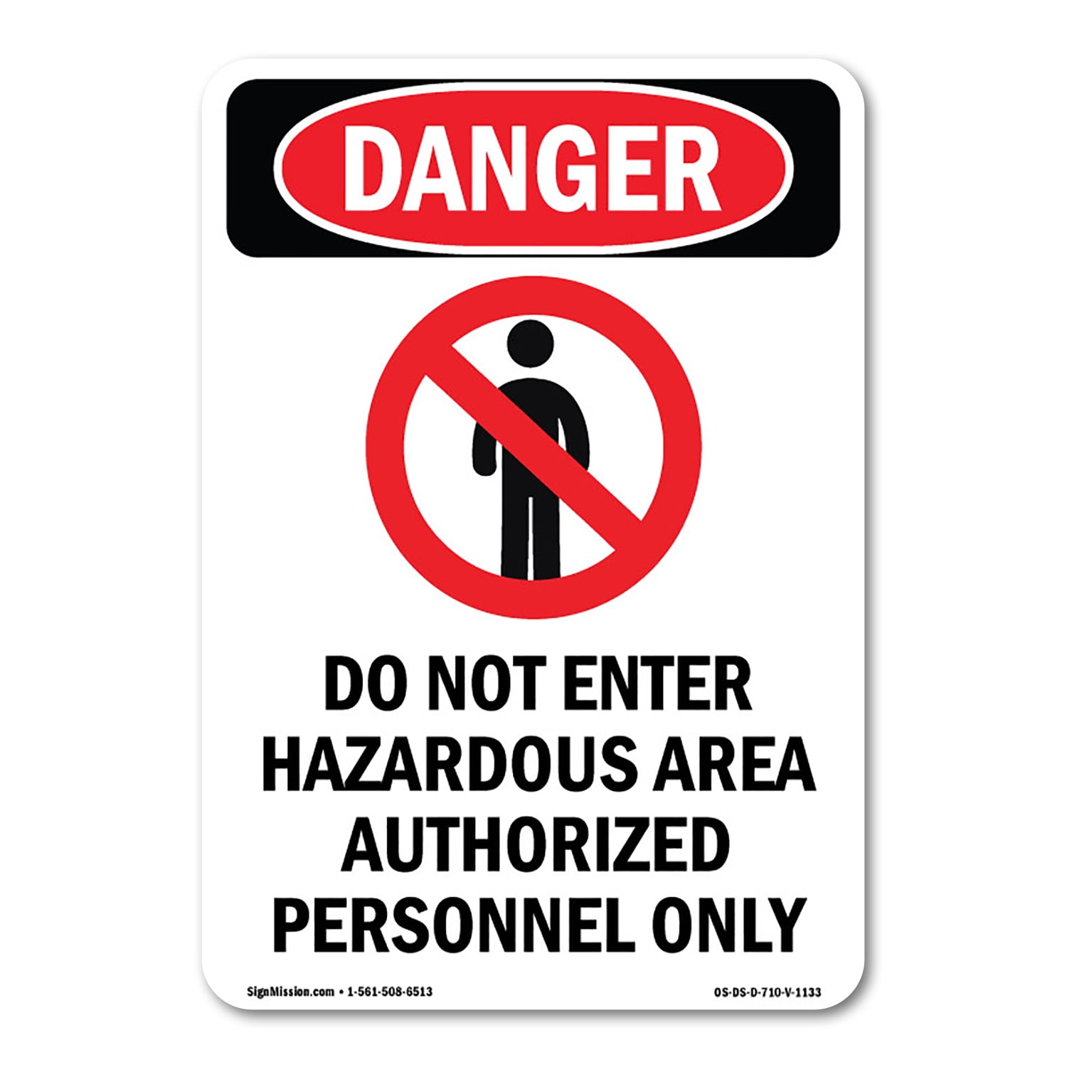 OSHA Danger Sign - Do Not Enter Hazardous | Decal | Protect Your ...