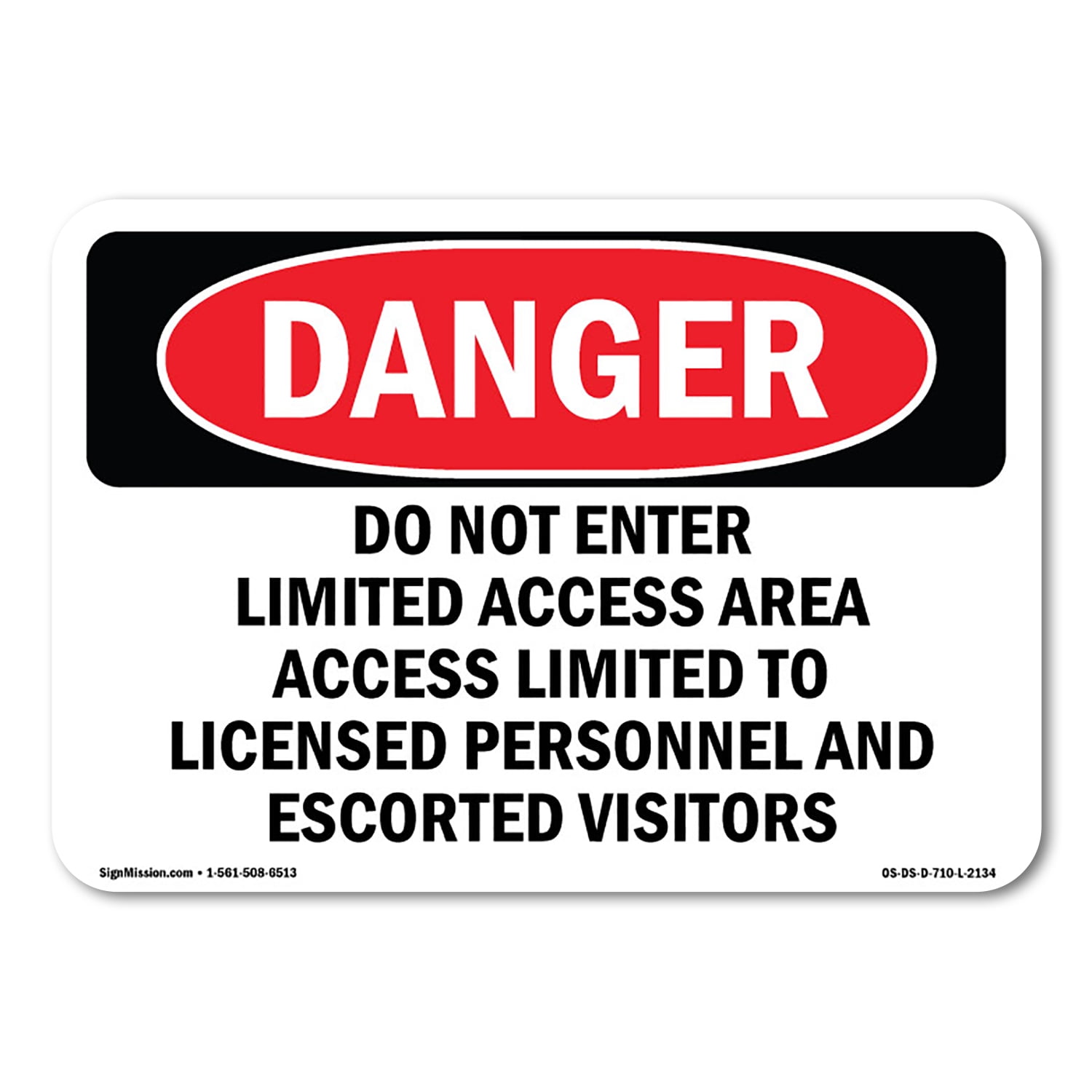 OSHA Danger Sign - Do Not Enter Limited Access Area Access | Decal ...