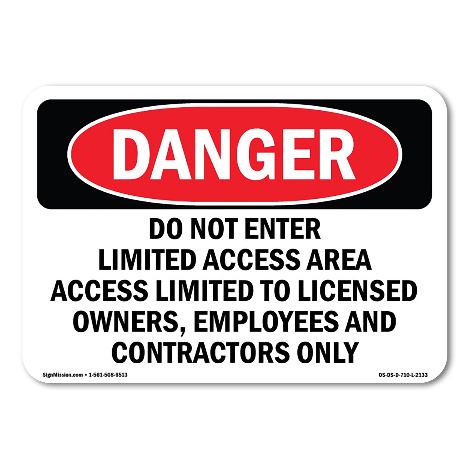 OSHA Danger Sign - Do Not Enter Limited Access Area Access | Decal ...