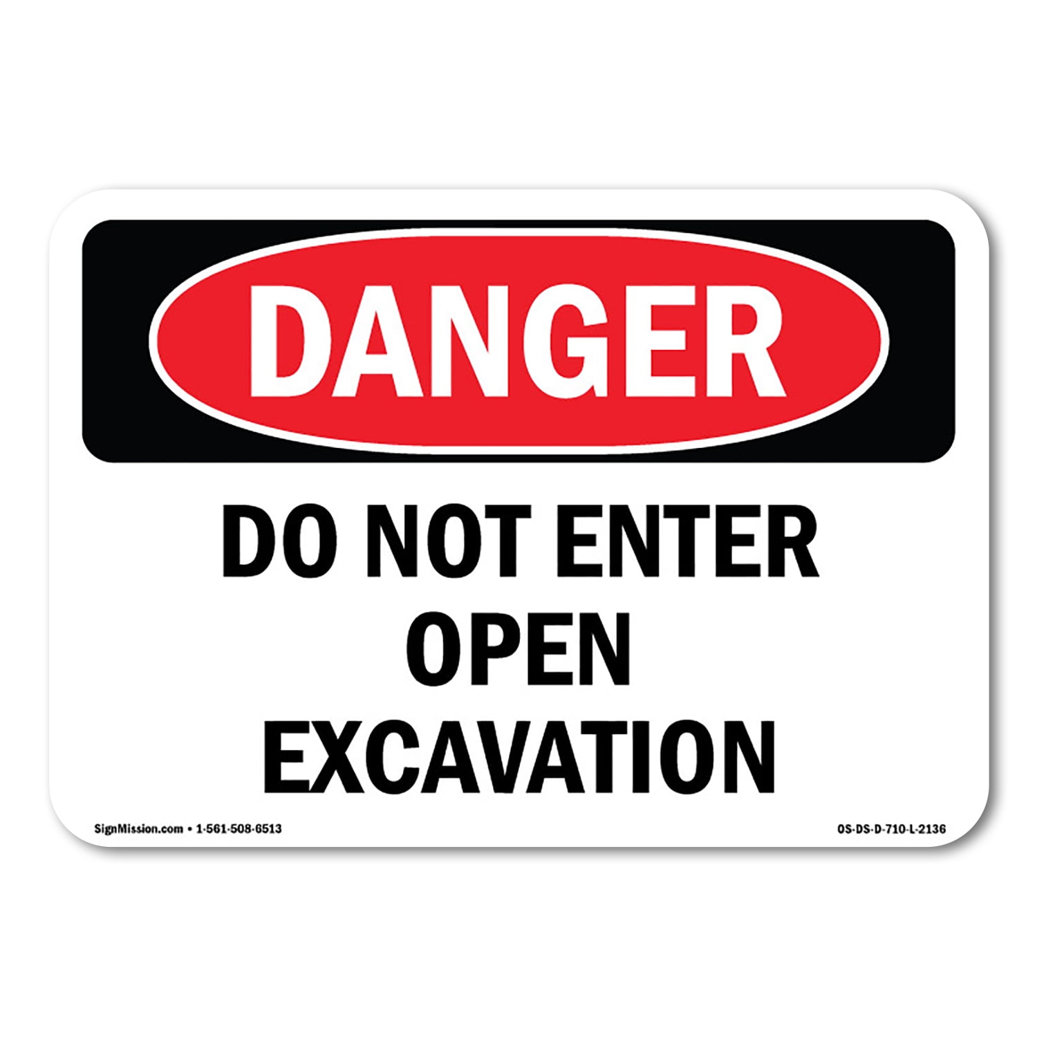 OSHA Danger Sign - Do Not Enter Open Excavation | Plastic Sign ...