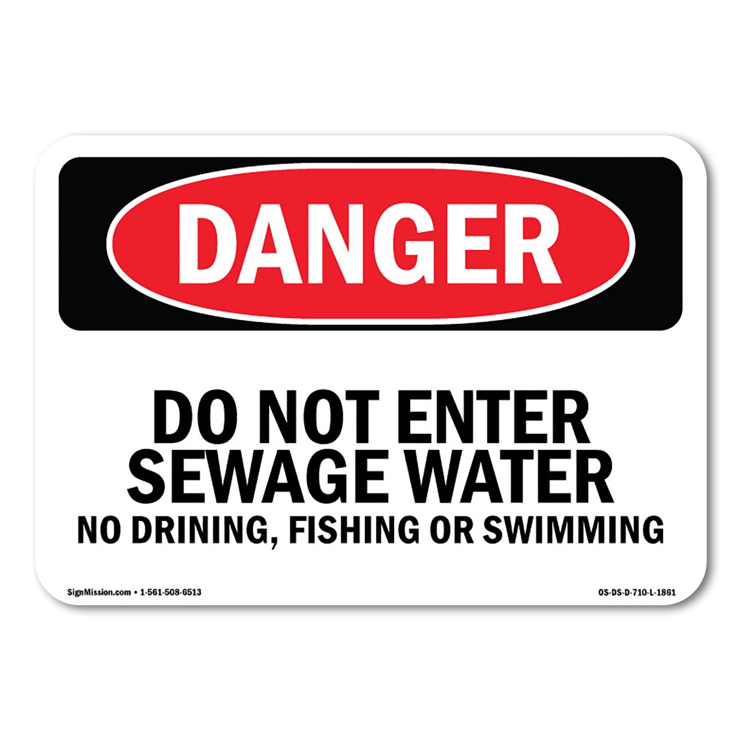 OSHA Danger Sign - Do Not Enter Sewage Water | Decal | Protect Your ...