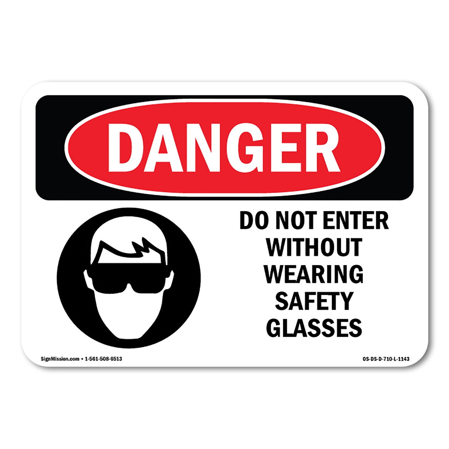 OSHA Danger Sign - Do Not Enter Without Wearing Safety Glasses | Decal ...