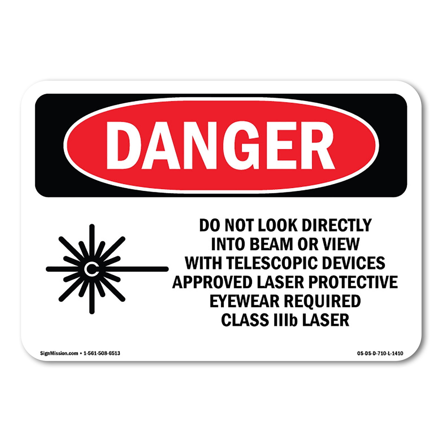 OSHA Danger Sign - Do Not Look Directly Into Class IIIb Laser | Decal ...