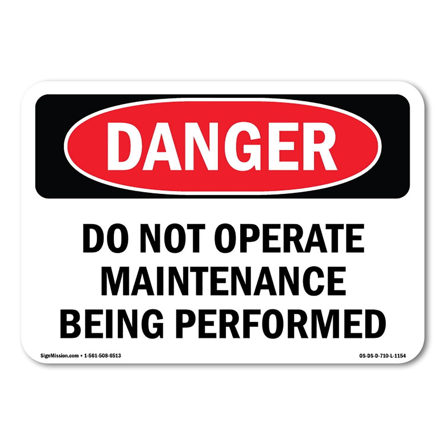 OSHA Danger Sign - Do Not Operate Maintenance Being Performed | Decal ...