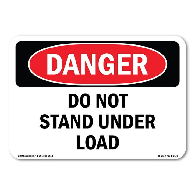 OSHA Danger Sign - Do Not Stand Under Load | Plastic Sign | Protect ...
