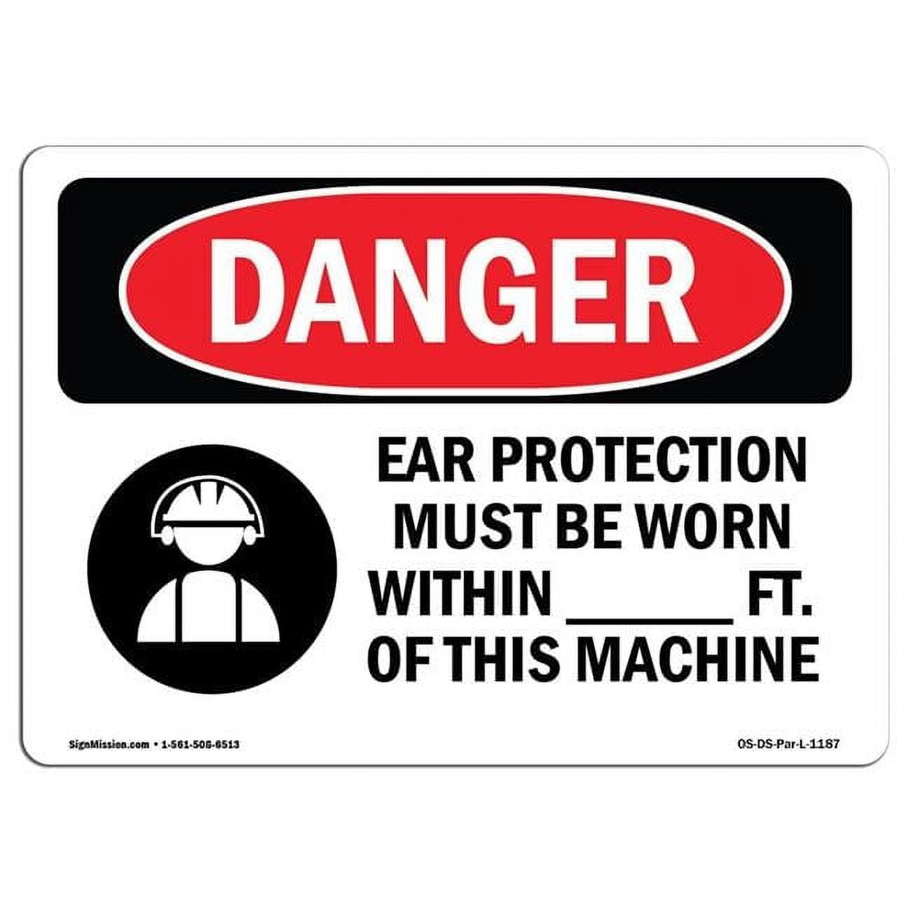 10 x 14 in. OSHA Danger Sign - Ear Protection Must Be Worn - Walmart.com