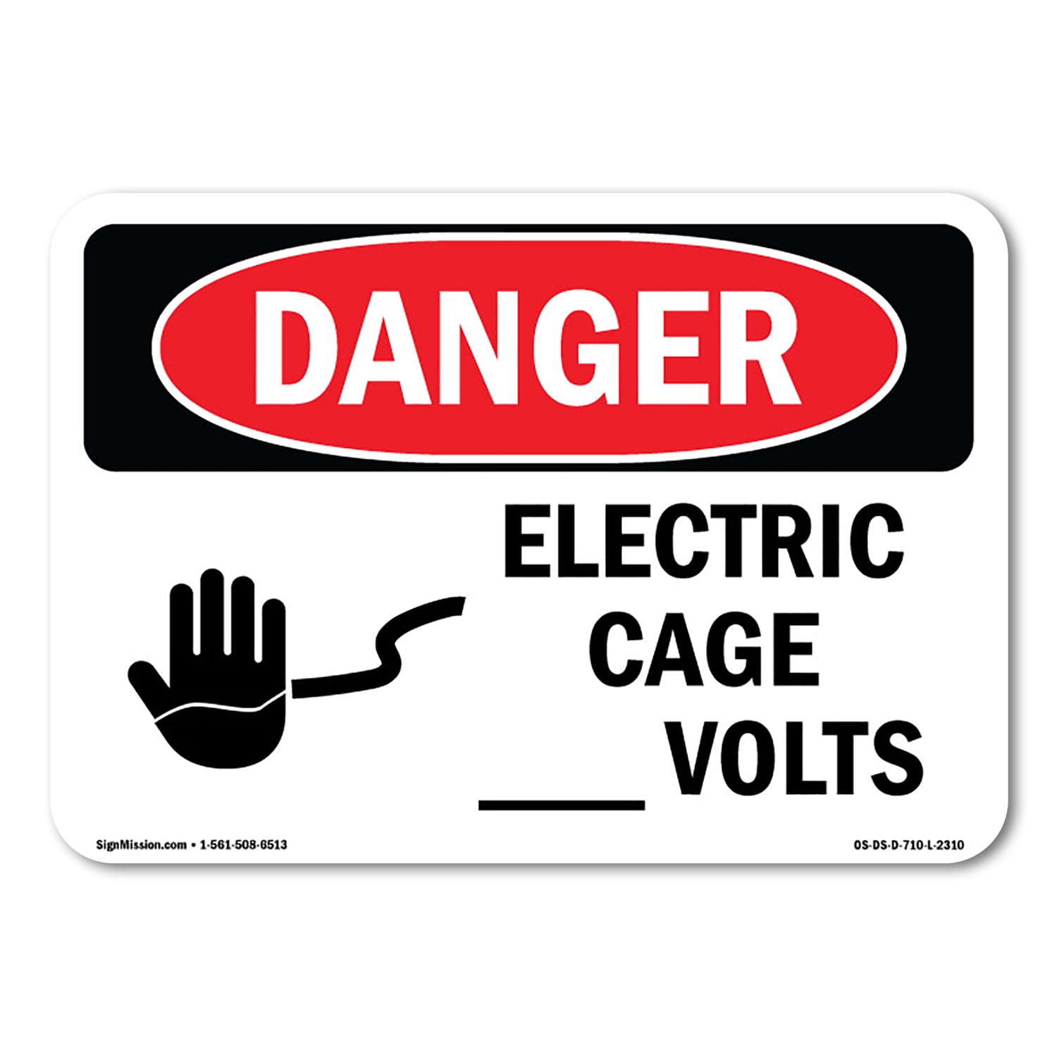 OSHA Danger Sign - Electric Cage ____ Volts | Decal | Protect Your ...