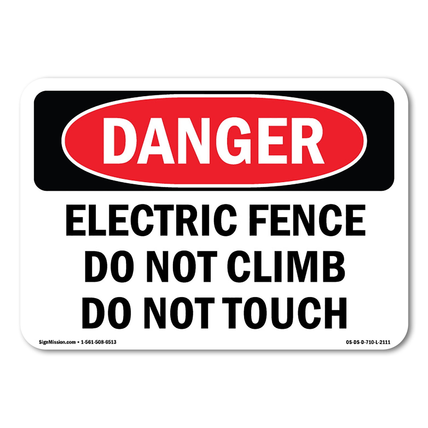 OSHA Danger Sign - Electric Fence Do Not Climb Do Not Touch | Decal ...