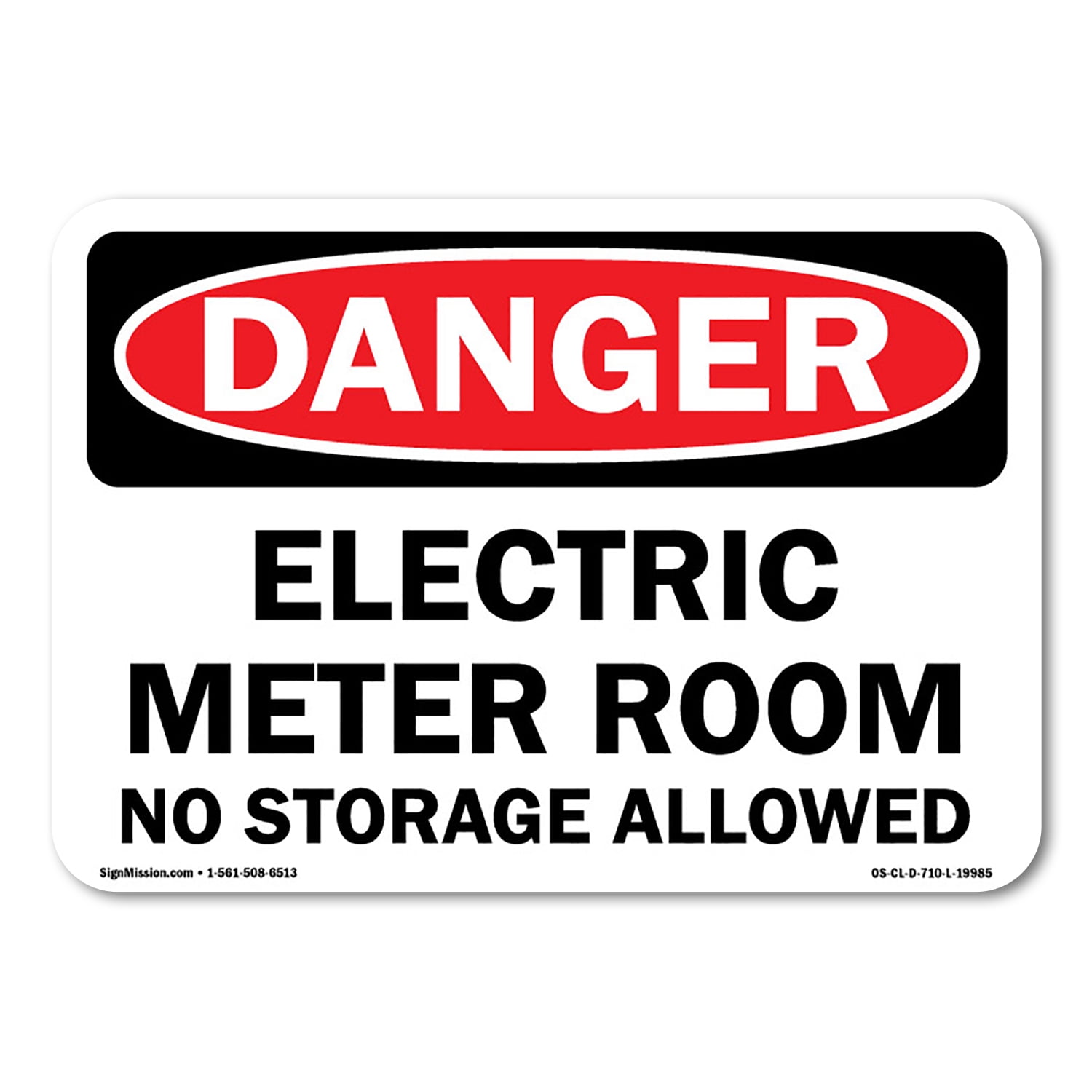 OSHA Danger Sign - Electric Meter Room No Storage Allowed | Plastic ...