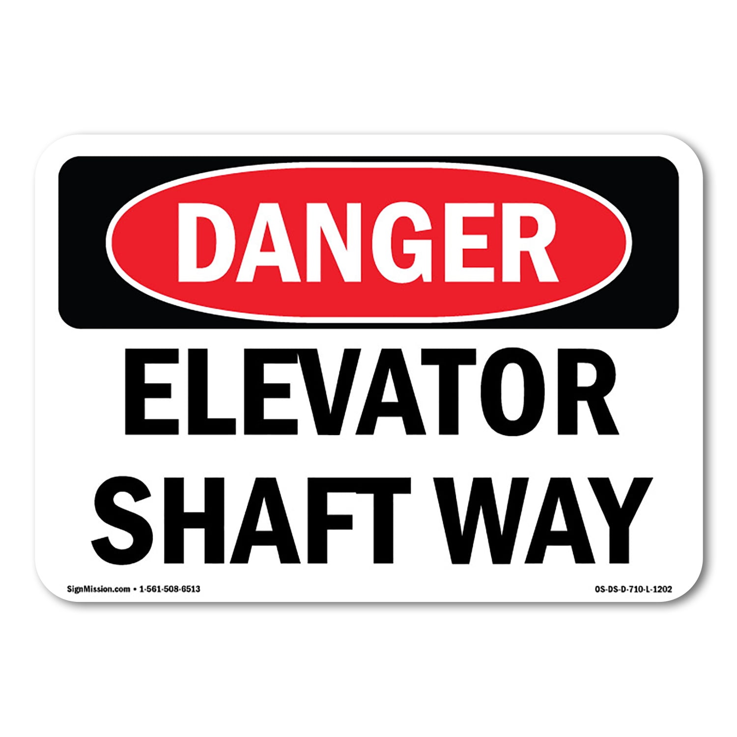 OSHA Danger Sign - Elevator Shaft Way | Decal | Protect Your Business ...