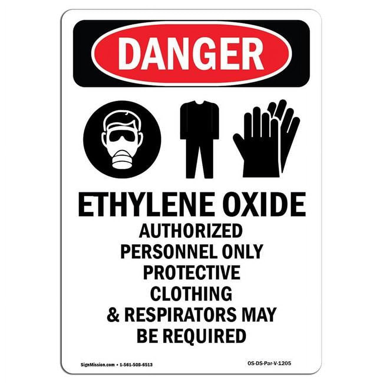 OSHA Danger Sign - Ethylene Oxide Authorized - Walmart.com