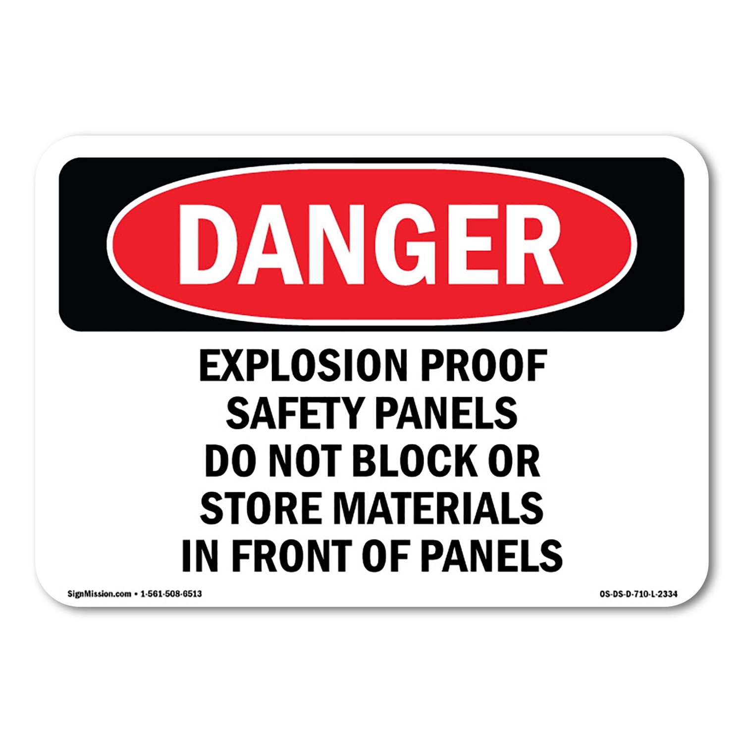 OSHA Danger Sign - Explosion Proof Safety Panels Do Not Block | Decal ...