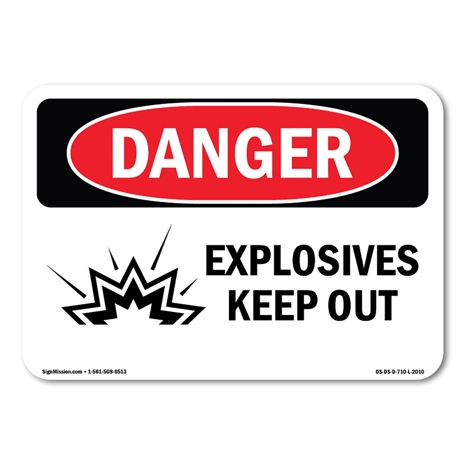 OSHA Danger Sign - Explosives Keep Out | Plastic Sign | Protect Your ...