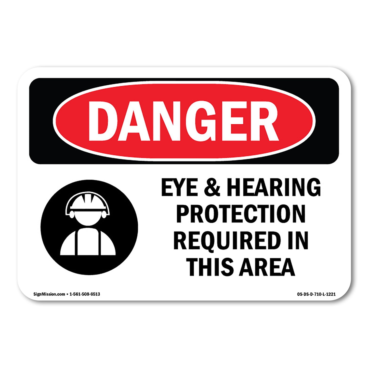 OSHA Danger Sign - Eye And Hearing Protection Required | Plastic Sign ...