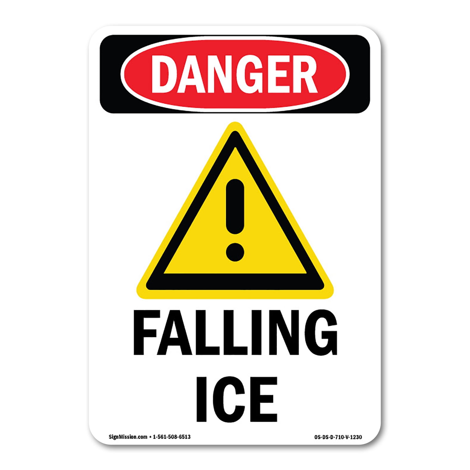 OSHA Danger Sign - Falling Ice | Decal | Protect Your Business ...