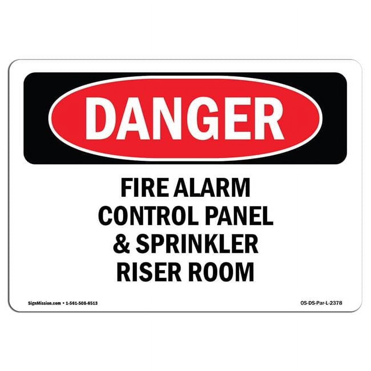 OSHA Danger Sign - Fire Alarm Control Panel & Sprinkler Riser Room ...