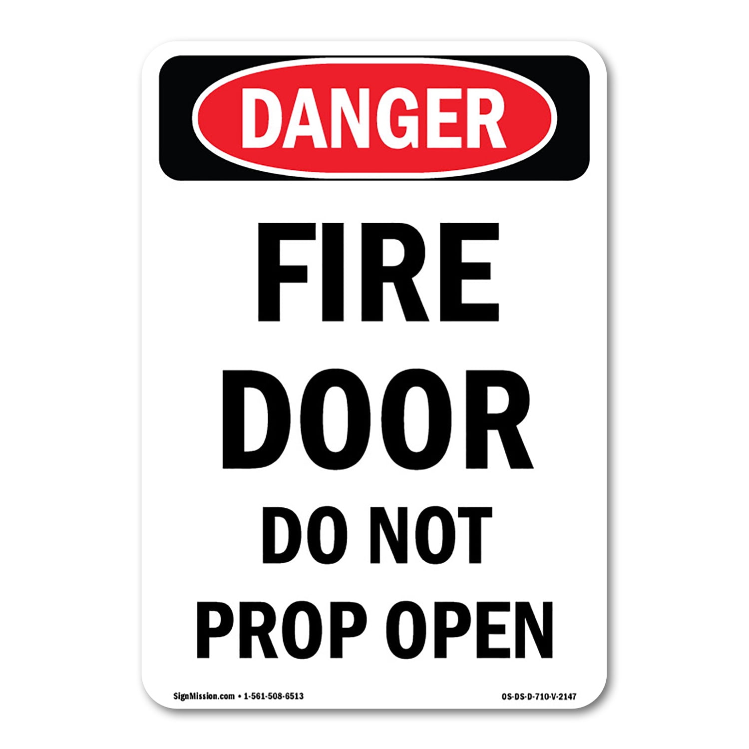 OSHA Danger Sign - Fire Door Do Not Prop Open | Plastic Sign | Protect ...