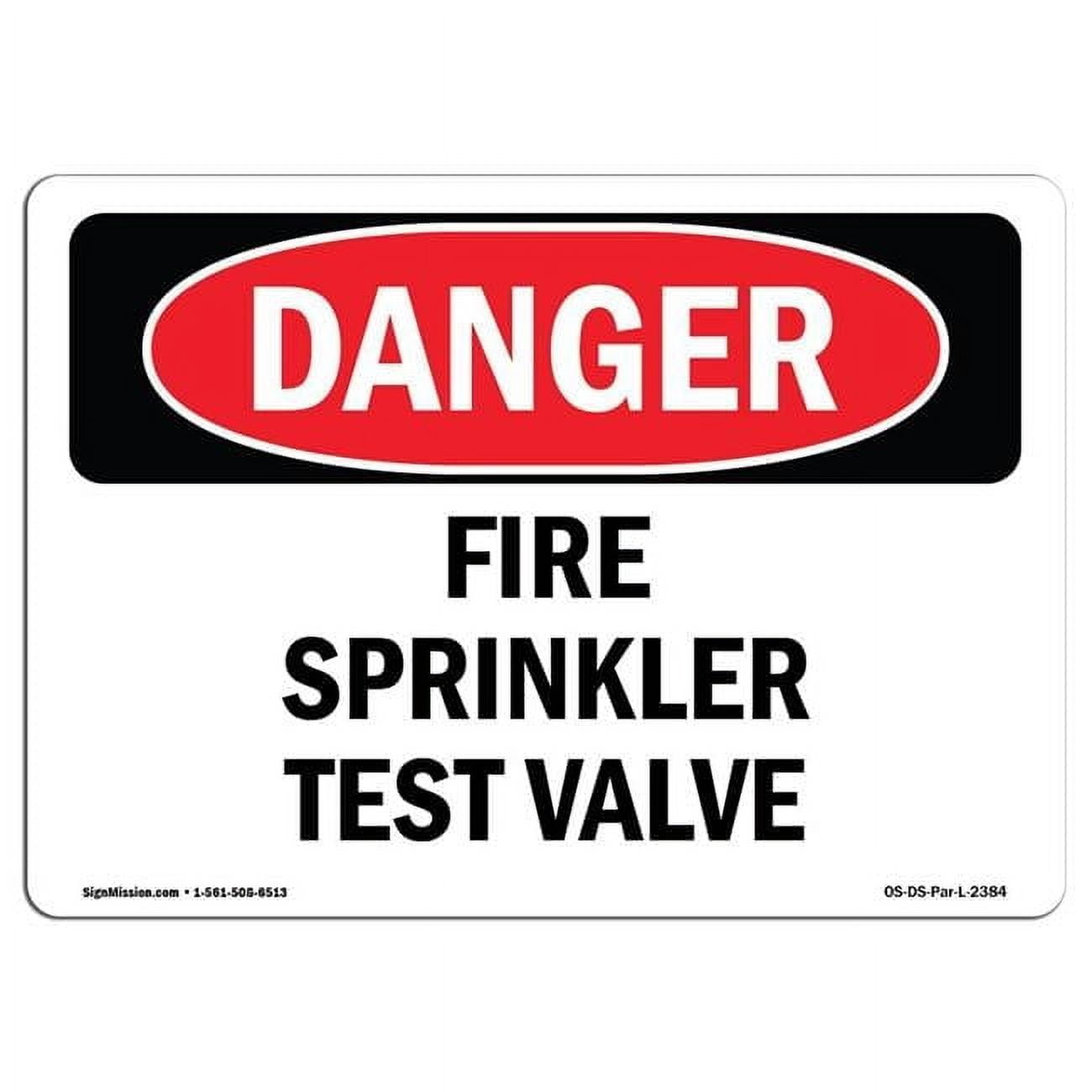 OSHA Danger Sign - Fire Sprinkler Test Valve - Walmart.com