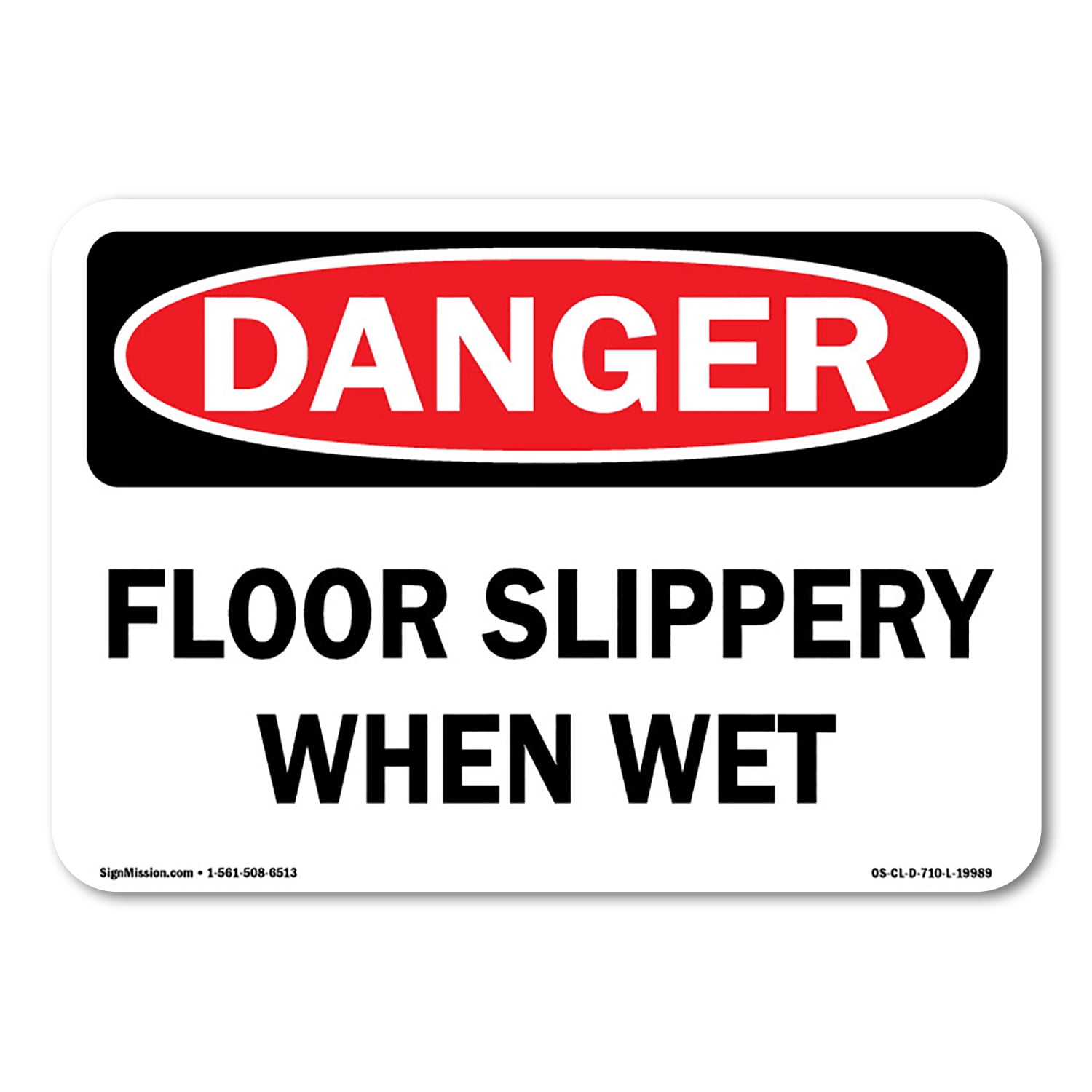 OSHA Danger Sign - Floor Slippery When Wet | Plastic Sign | Protect ...