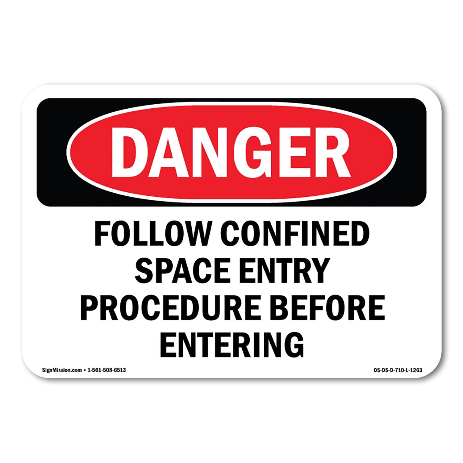 OSHA Danger Sign - Follow Confined Space Entry Procedure | Decal ...