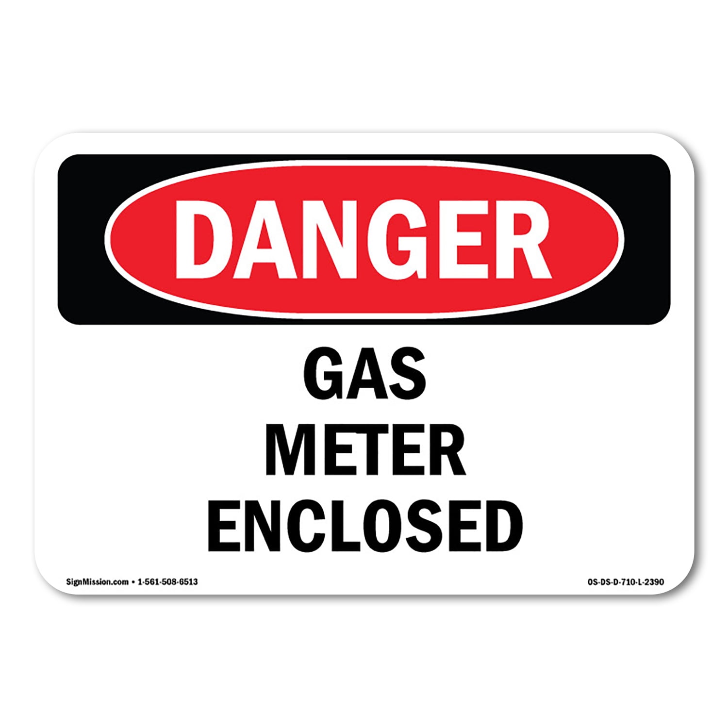 OSHA Danger Sign - Gas Meter Enclosed | Decal | Protect Your Business ...