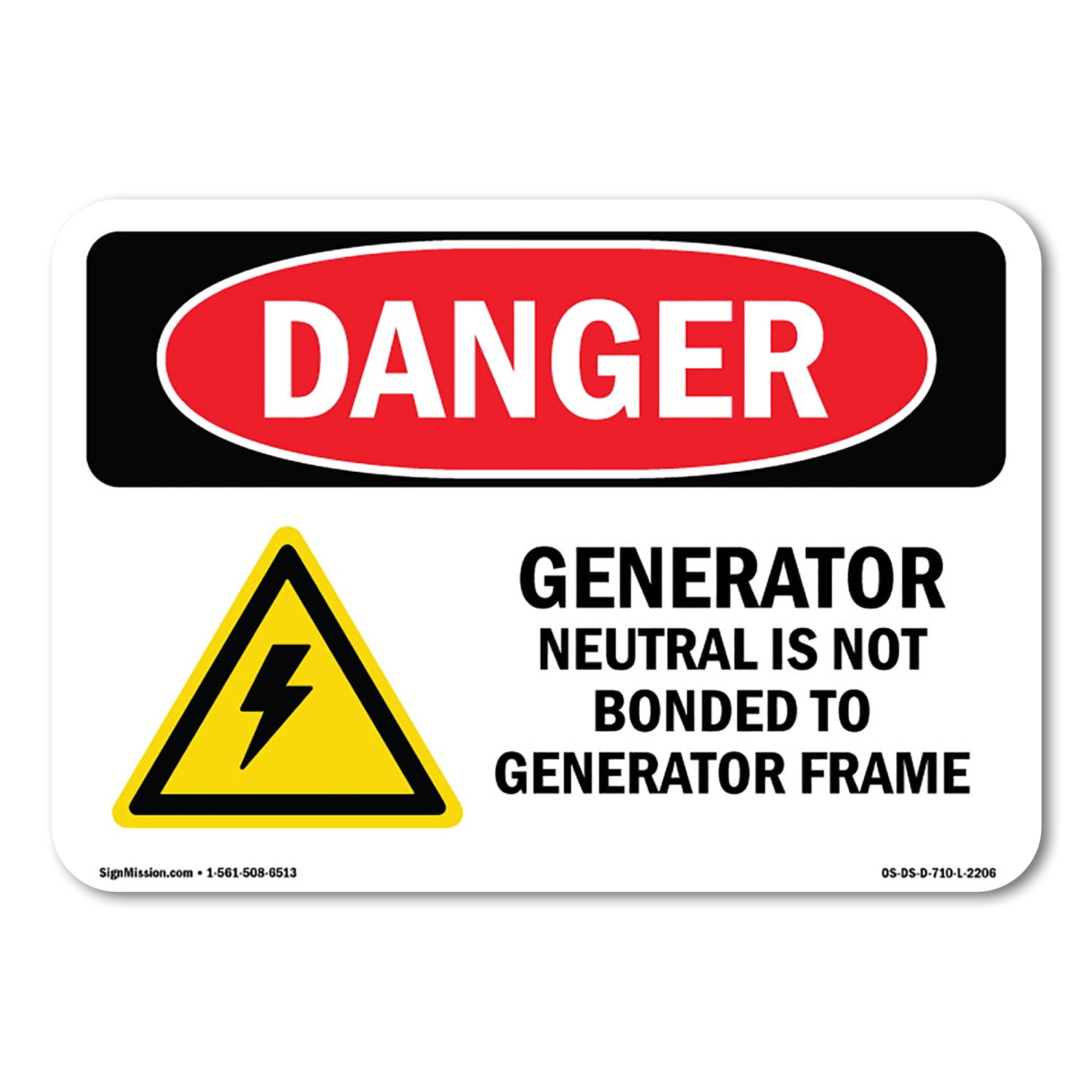 OSHA Danger Sign - Generator Neutral Is Not Bonded | Decal | Protect ...